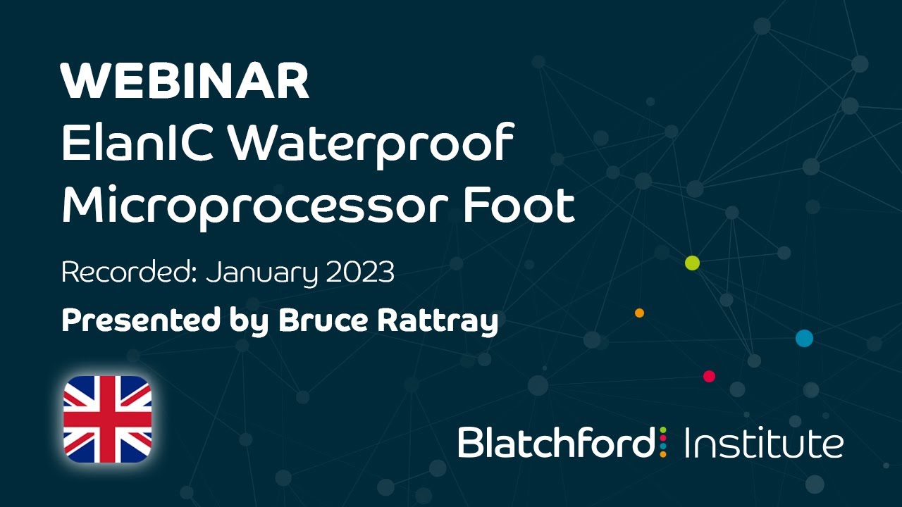 English (UK) Webinar | ElanIC Waterproof Microprocessor Foot | Jan 2023 ...