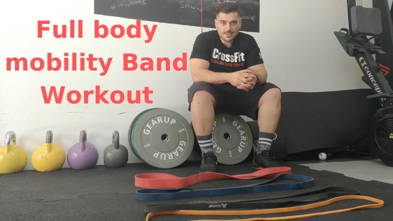 Mobility Band Workout Full body / Πρόγραμμα για όλο το σώμα με λάστιχα ...
