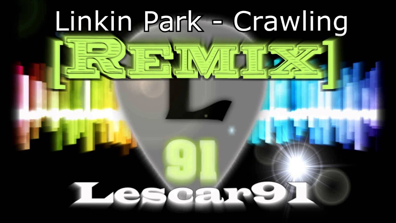 Linkin Park - Crawling (Remix) - YouTube