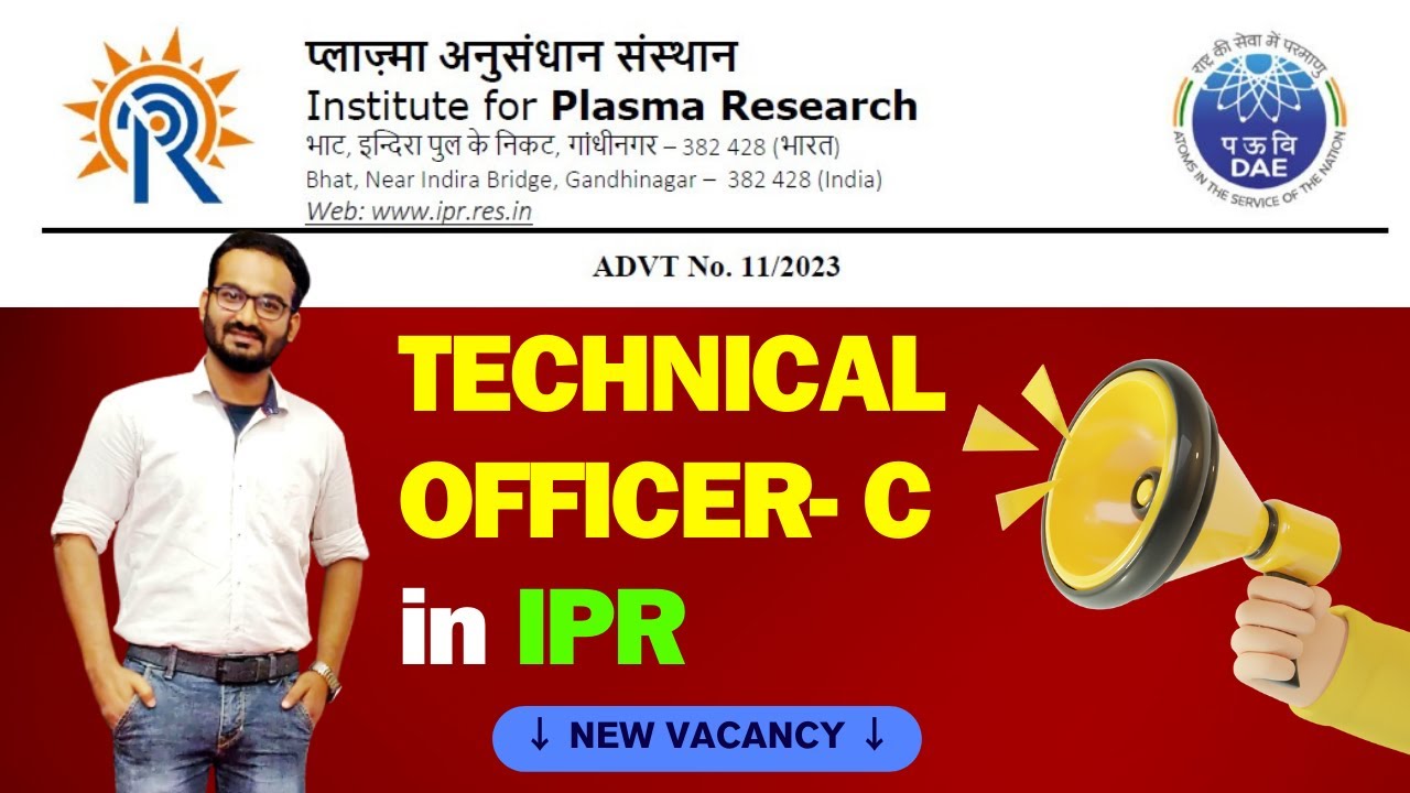 New Technical Officer C Vacancy in IPR | Physics Hub - YouTube