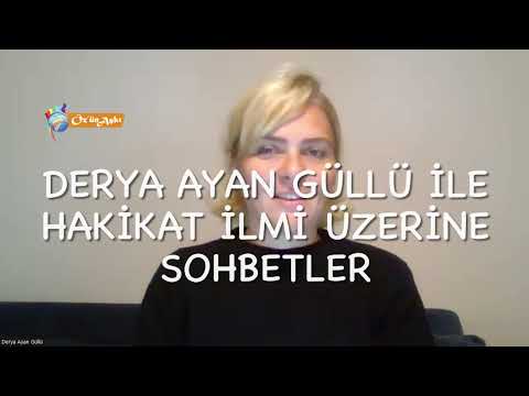 HAKİKAT İLMİ - BİRİNCİ UYANIŞ - KUANTUM - 1. Bölüm - Derya Ayan GÜLLÜ