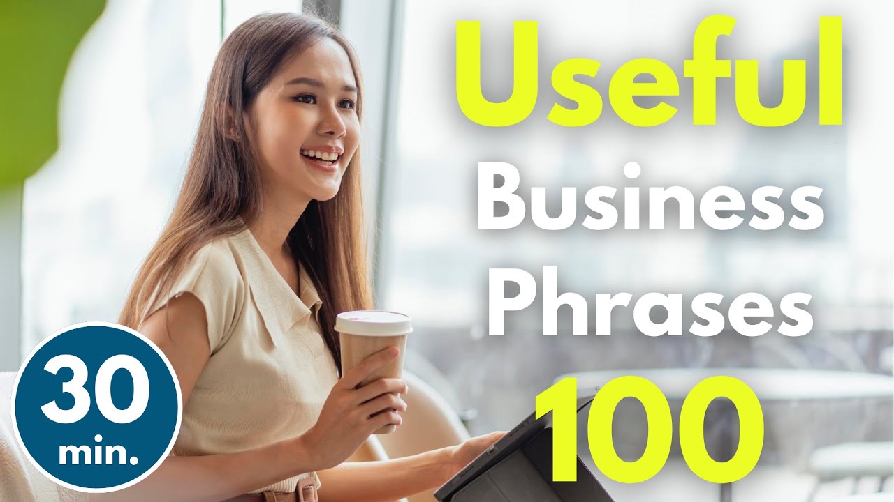 Useful Business English Phrases 100 | Business English Learning - YouTube