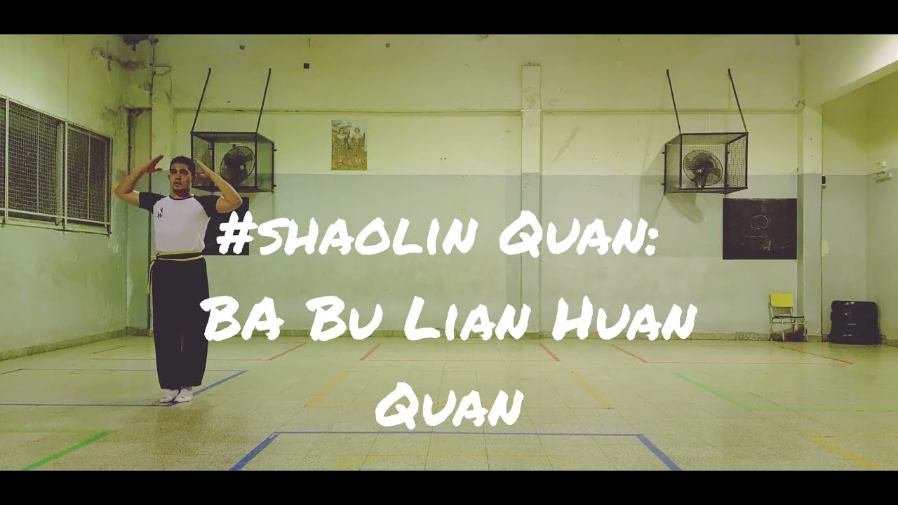 Ba Bu Lian Huan Quan. - YouTube