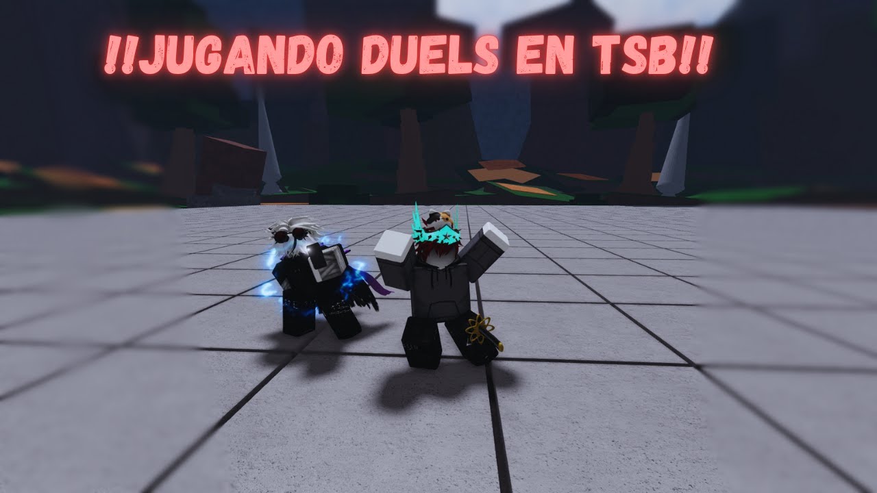 Jugando Duels en TSB - YouTube