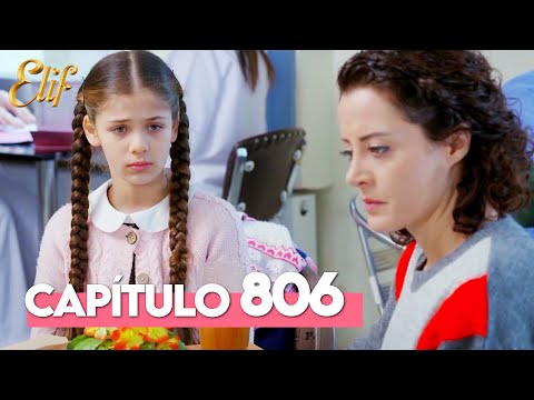 Elif Cuarta Temporada Capítulo 806 | Elif Capítulo 806