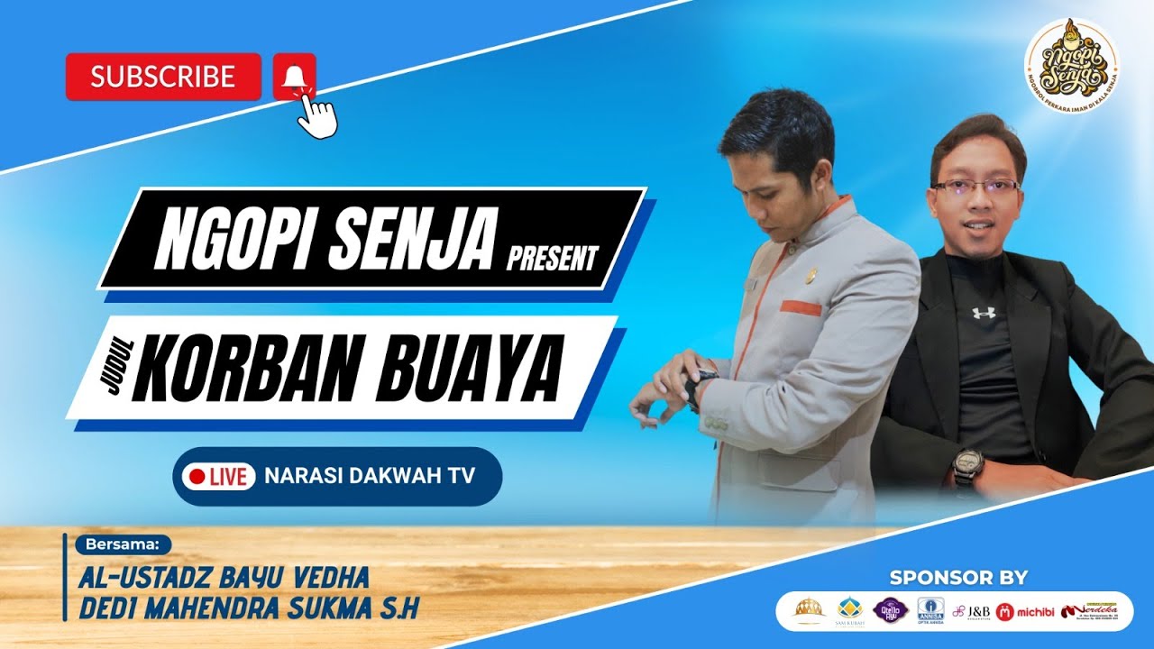 NGOPI SENJA - BERSAMA USTADZ ABU VEDHA DAN BRIPKA DEDI MAHENDRA SUKMA ...