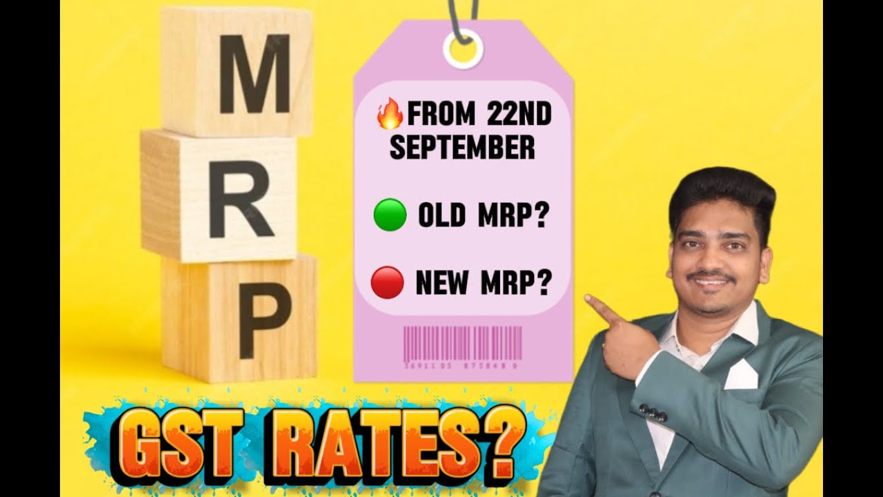 Old MRP vs New MRP | GST Rate Change from 22nd Sept 2025 | New Prices ...