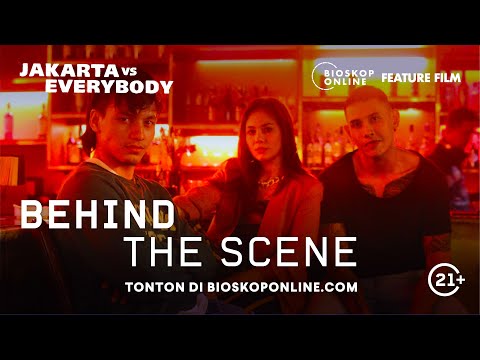 JAKARTA vs EVERYBODY (Behind The Scene) | Tayang lagi di bioskoponline.com