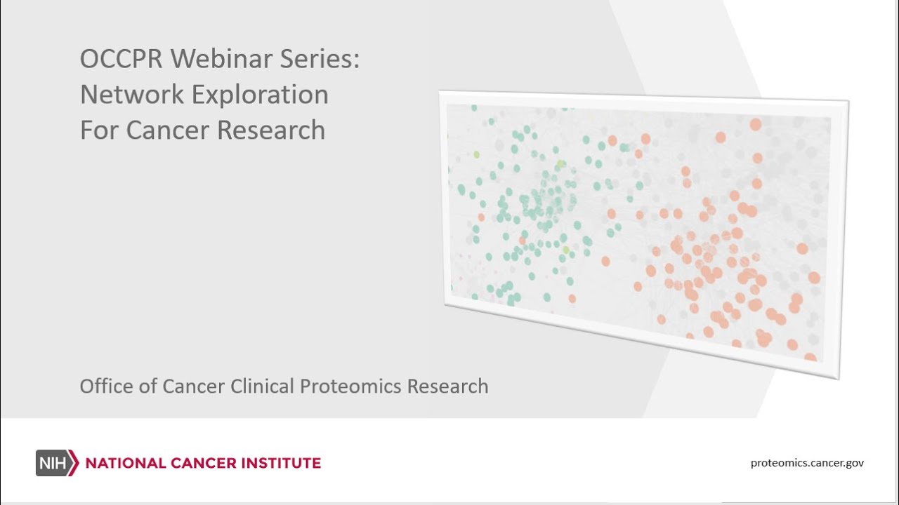 Network Exploration for Cancer Research Webinar. - YouTube