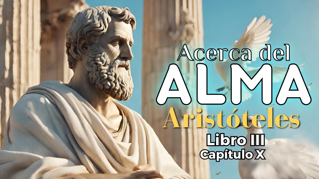 ARISTÓTELES - Acerca del ALMA - Parte 22 - Audiolibro - filosofía - YouTube