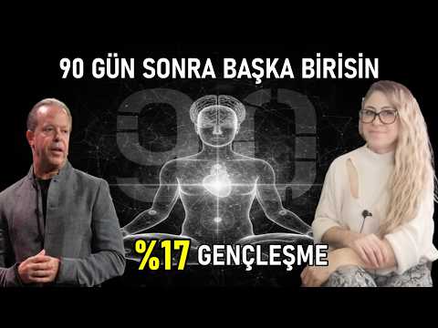 Hücrelerini 90 Günde Yeniledi! Joe Dispenza’nın 'Gençlik İksiri' Yöntemi.. 7'den 1'e Bağlantsı. 