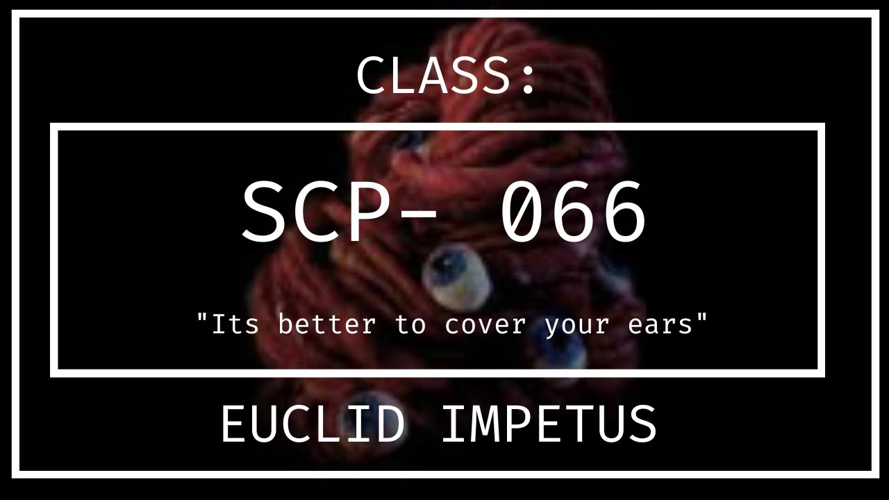 SCP- 066 Eas Scenario - YouTube