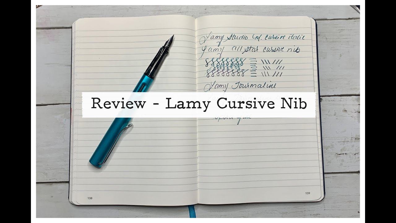 Review: Lamy Cursive Nib - YouTube