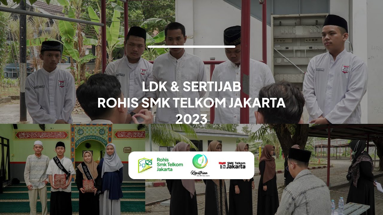 LDK & Sertijab Rohis SMK Telkom Jakarta 2023 - YouTube