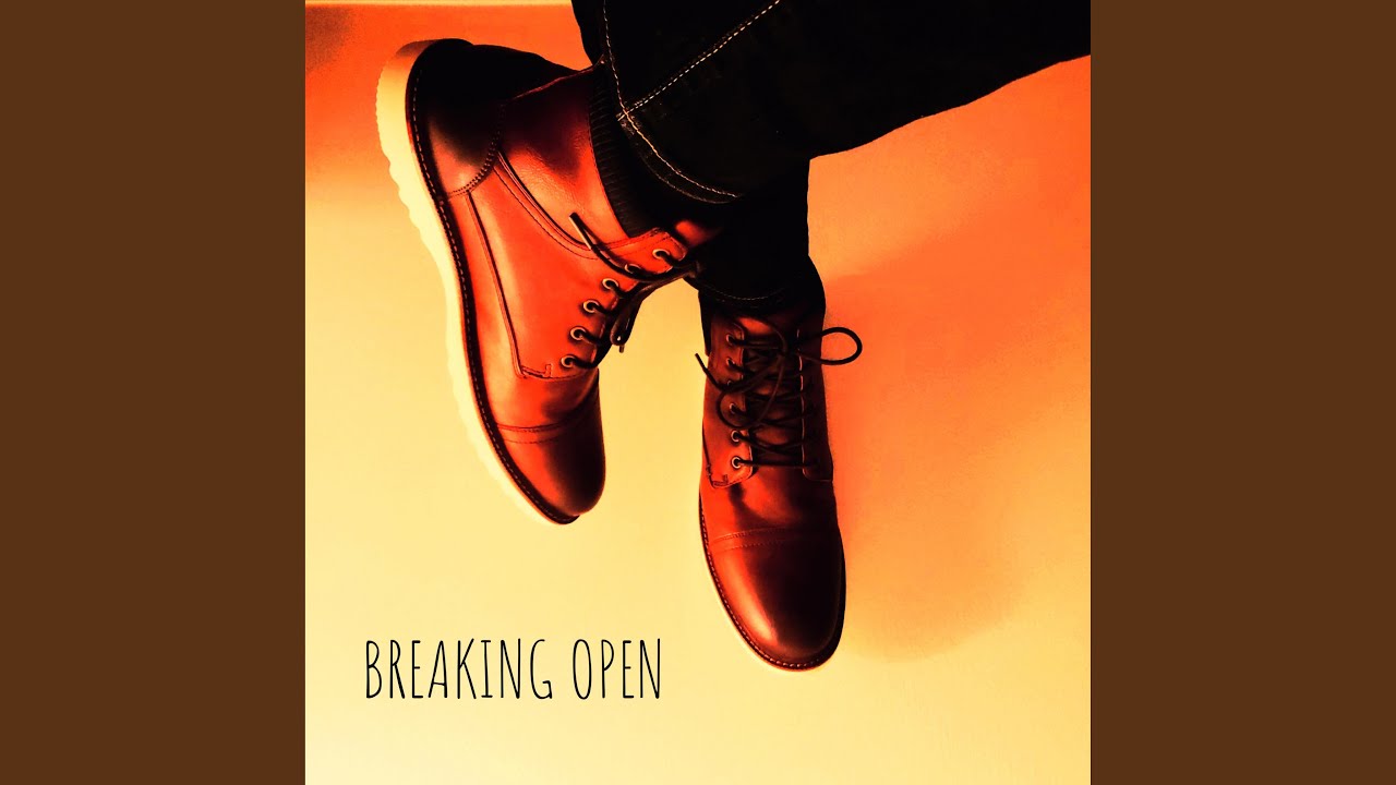 Breaking Open - YouTube