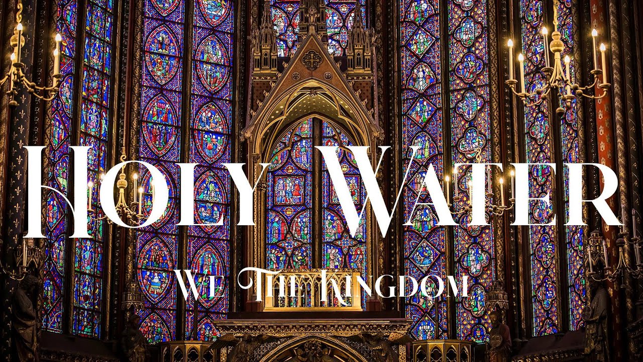 We The Kingdom - Holy Water (Lyric Video) - YouTube