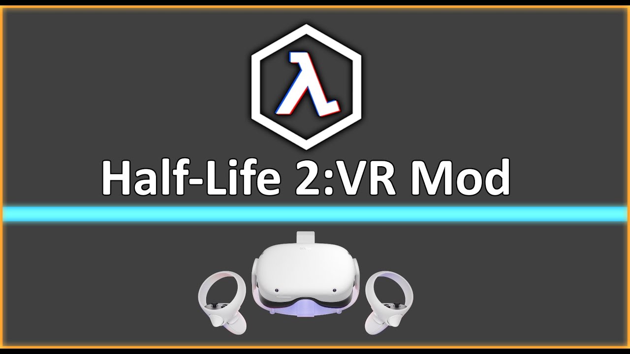 Знакомство с Half-Life 2:VR Mod - Oculus Quest 2 - YouTube