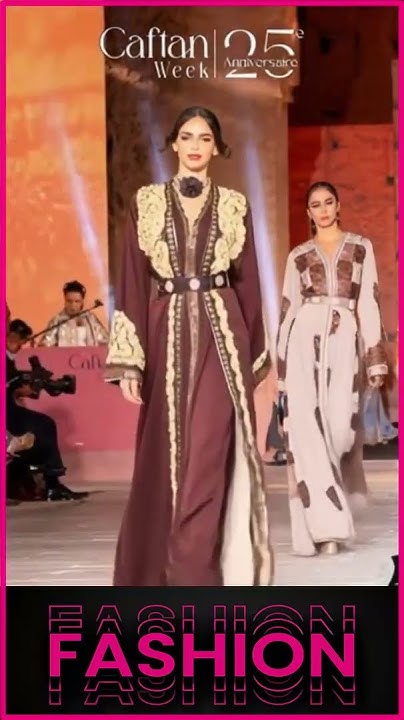 Fashion Show_Caftan Week♡𝓵𝓸𝓿𝓮2025🌸💖ིྀاناقة عرض القفطان #fashion #caftan - YouTube