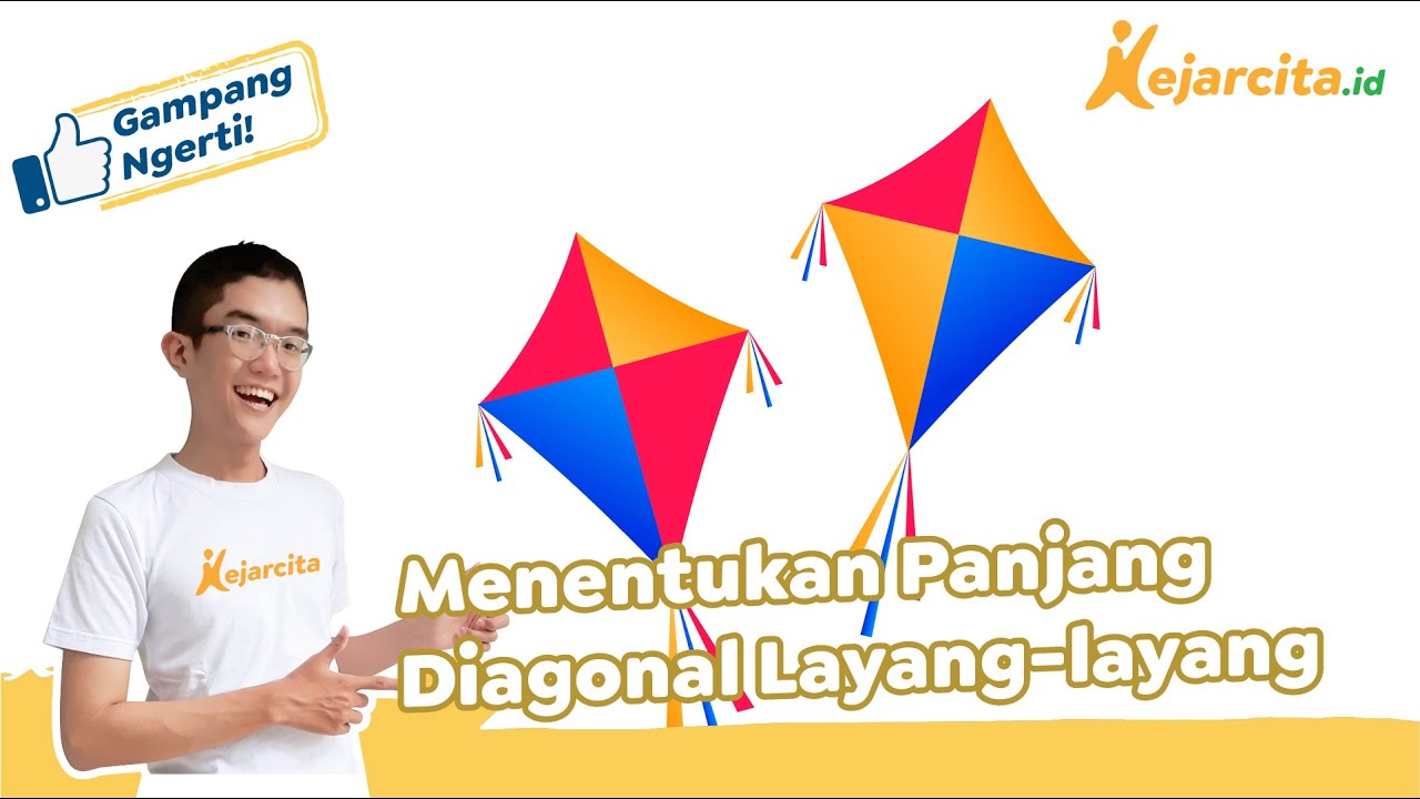 Cara Menentukan Panjang Salah Satu Diagonal pada Bangun Layang-layang ...