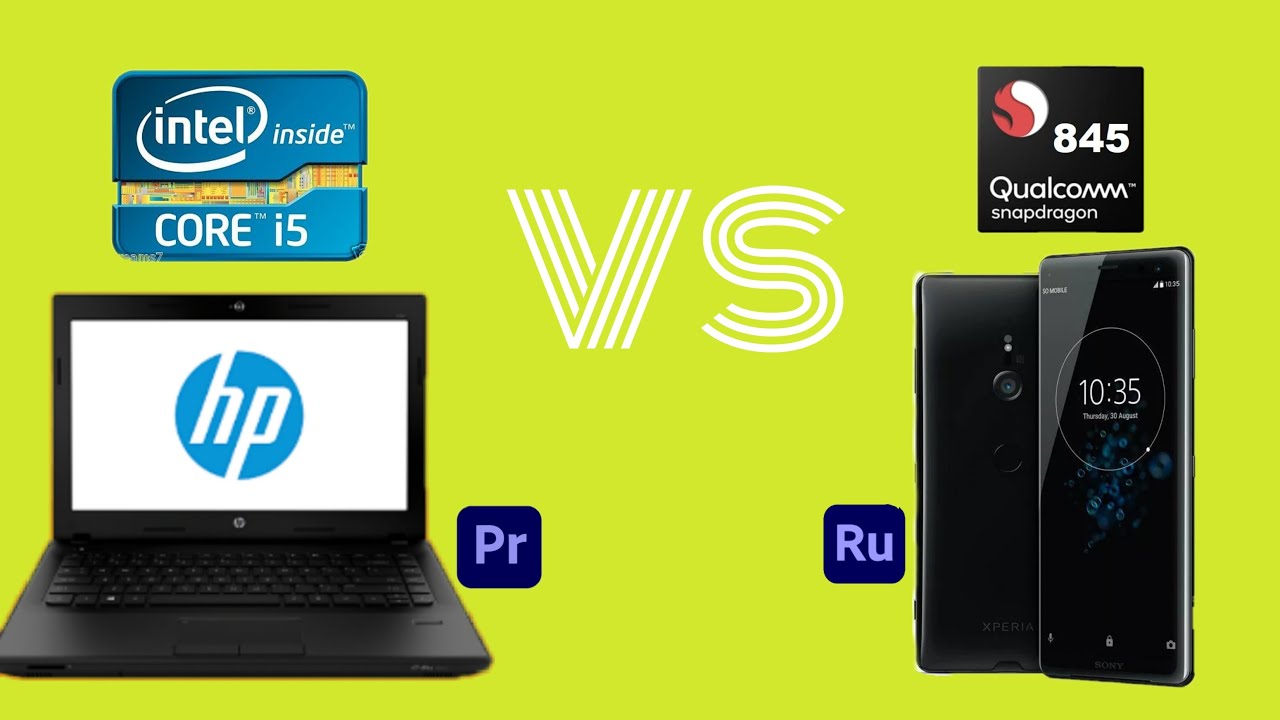 laptop vs smartphone video rendering speed/intel core i5 3rd gen vs ...