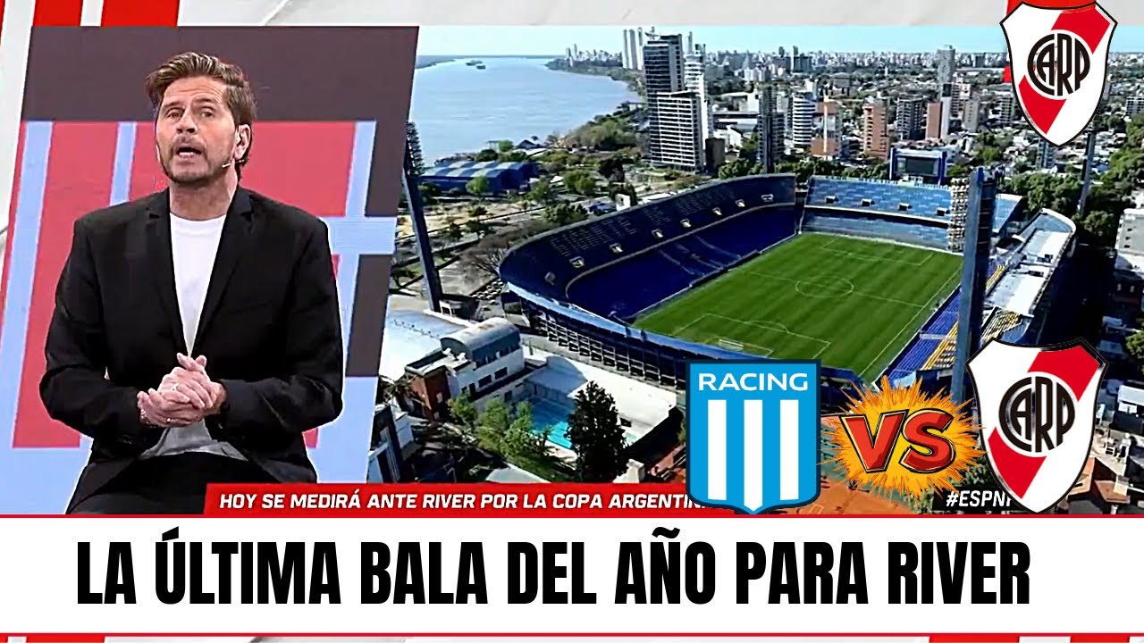 LA ÚLTIMA BALA DE RIVER: VIGNOLO Y F90 ANALIZAN LA PREVIA VS RACING POR ...