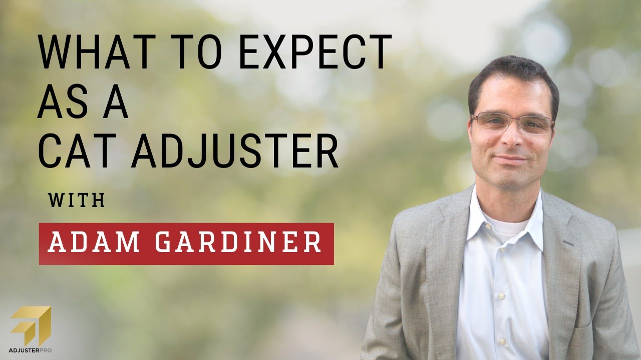 What to Expect As a CAT Adjuster on Deployment - YouTube