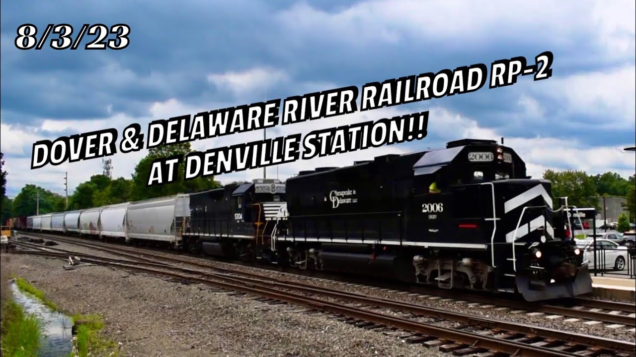 Dover & Delaware River Railroad RP-2 At Denville Station!! 8/3/23 - YouTube