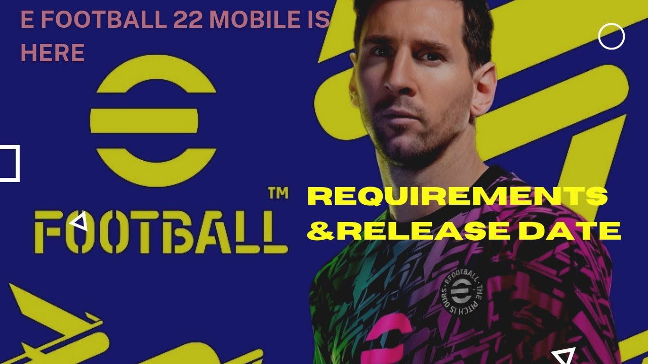 efootball 2022 mobile is here! 😯 (Release date & system requirements) # ...