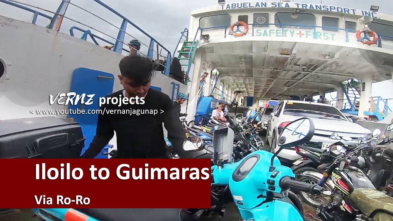 How to Ride a Ro-Ro from Iloilo to Guimaras | Iloilo to Guimaras via Ro ...
