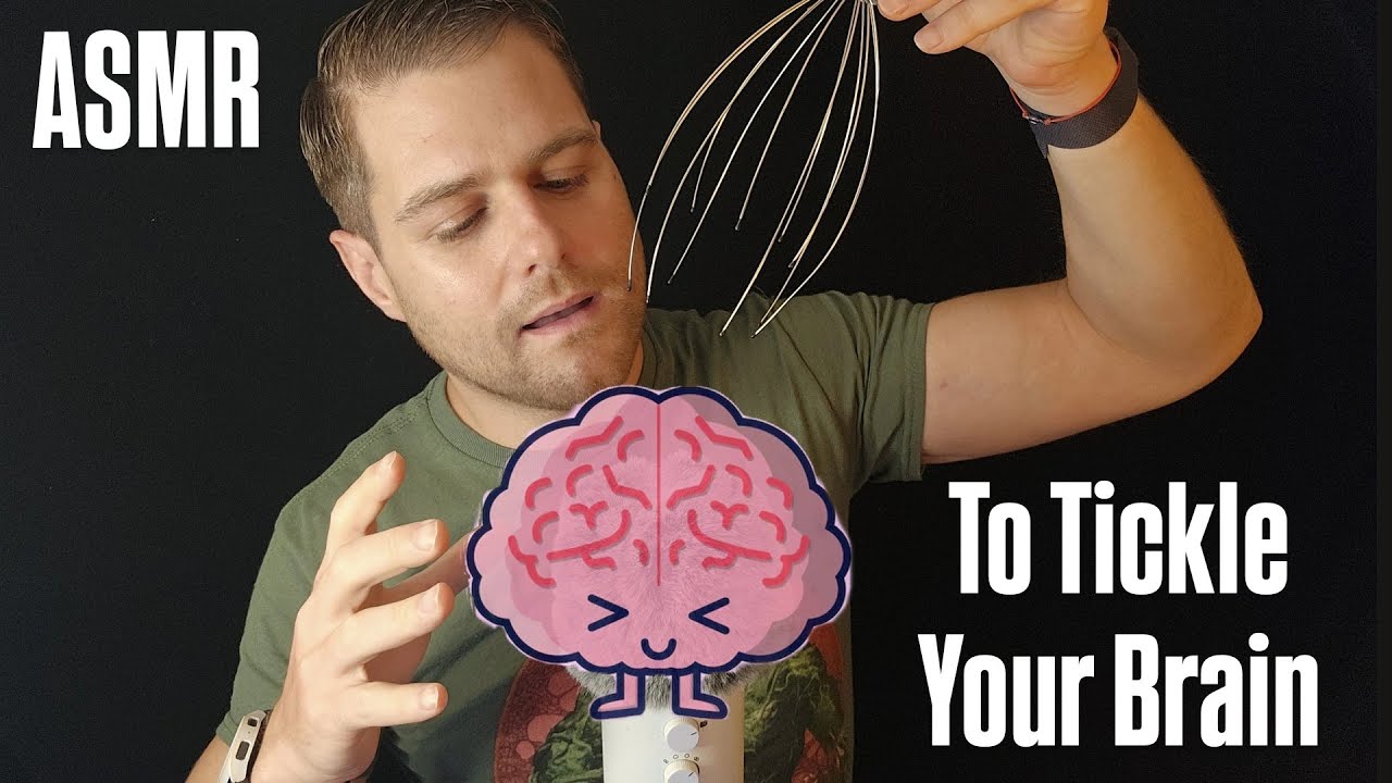 ASMR To Tickle Your Brain - YouTube