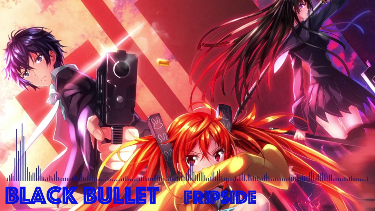 【Black Bullet OP Nightcore】 - YouTube