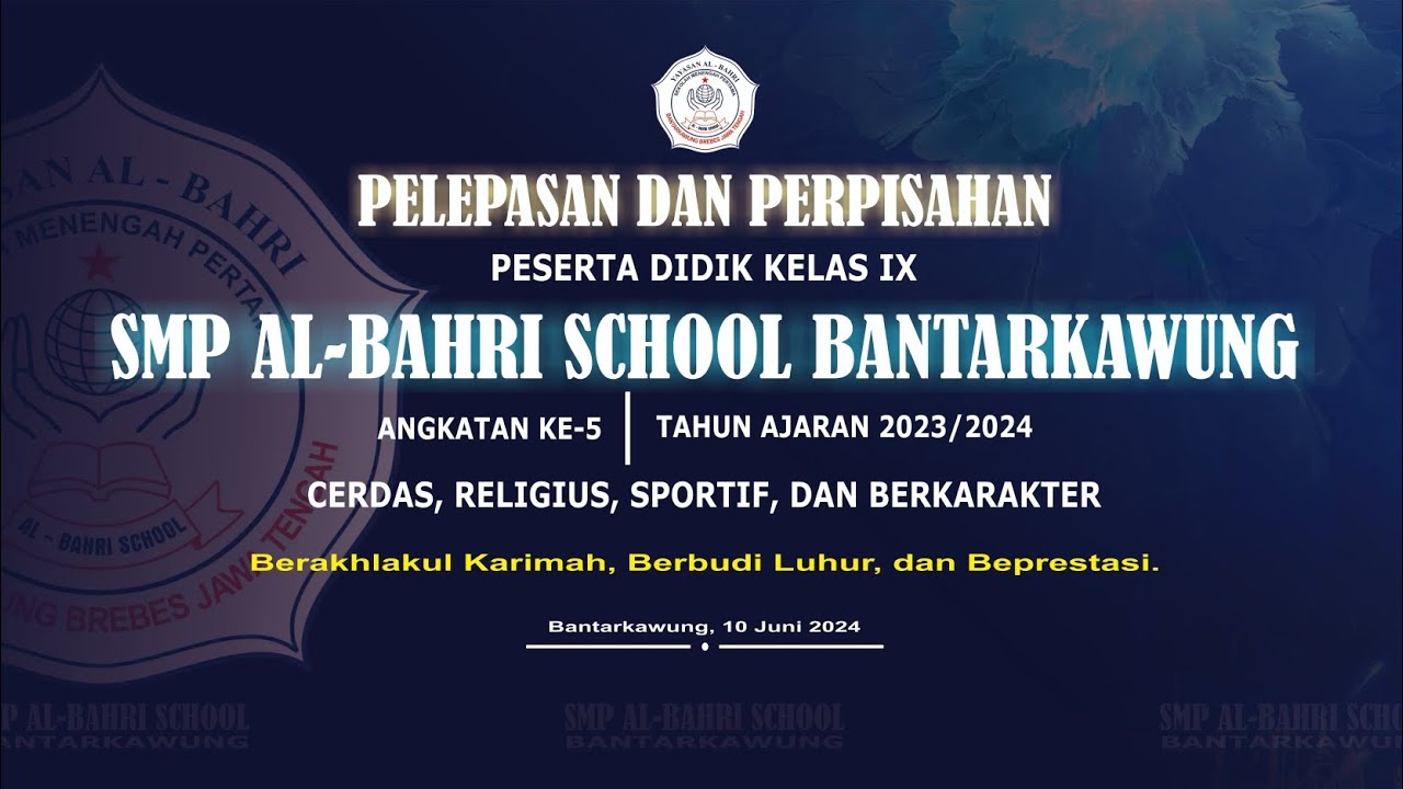 (PART 2) DOKUMENTASI PELEPASAN SMP AL-BAHRI SCHOOL 2024|| ANGKATAN KE-5 ...
