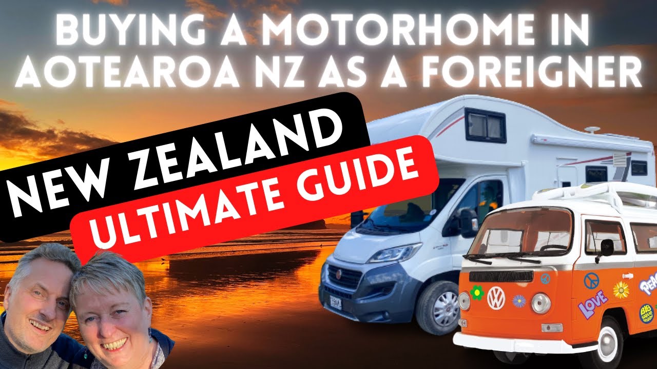 how-to-buy-an-rv-motorhome-campervan-in-new-zealand-as-a-foreigner