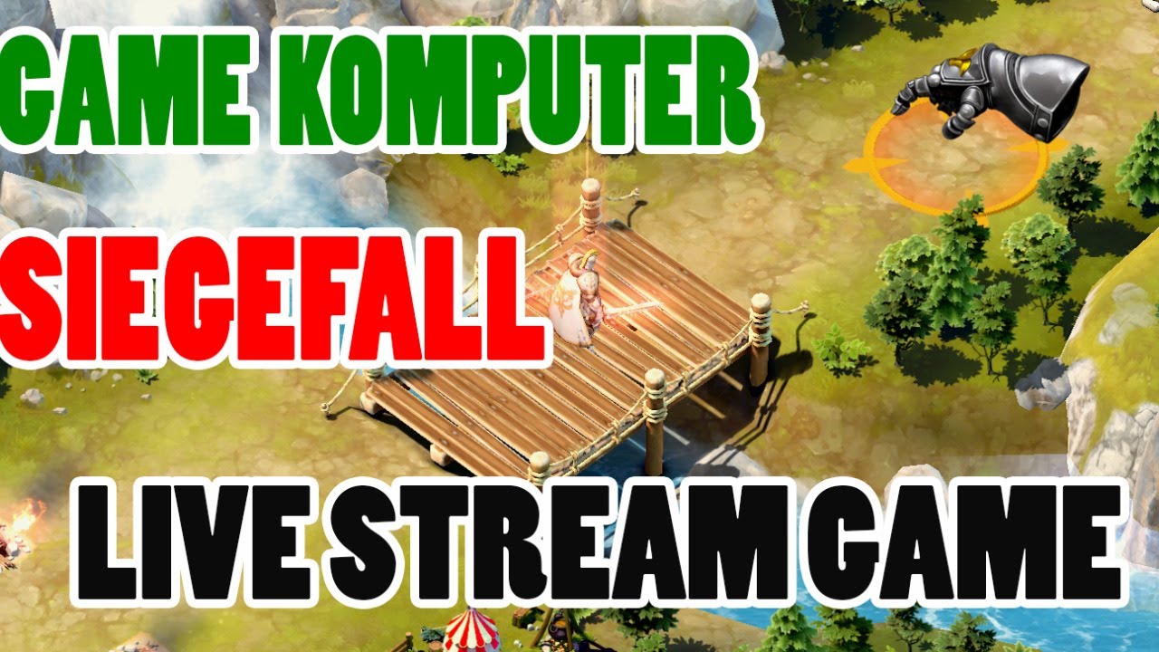 LIVE STREAM GAME KOMPUTER SIEGEFALL - YouTube
