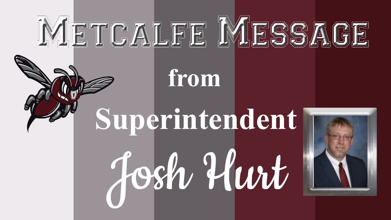Message from Metcalfe County Schools Superintendent Josh Hurt for Nov ...