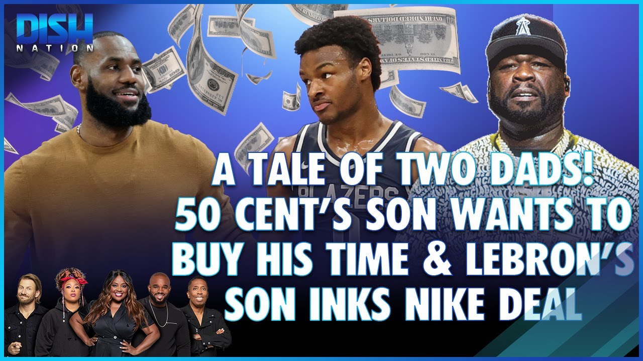 50 Cent's Son Wants to Buy 24 Hrs of His Time & LeBron James' Son ...
