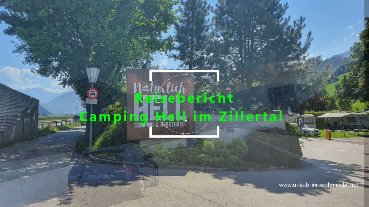 Camping Hell; natürlichHell; Zillertal 2021; Urlaub-im-Wohnmobil.net ...