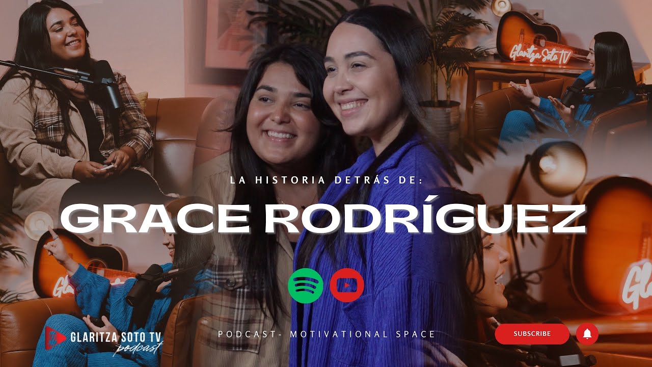 ¡LA HISTORIA DETRÁS DE “GRACE RODRIGUEZ”! - YouTube