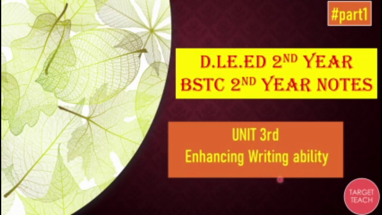 BSTC/D.EL.ED 2nd YEAR FIFTH PAPER ENGLISH NOTES UNIT 3rd ENHANCHING ...