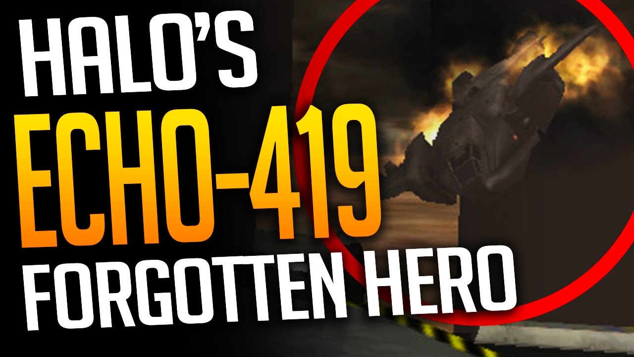 Halo's Most Forgotten Hero: Echo 419 (FoeHammer) - YouTube