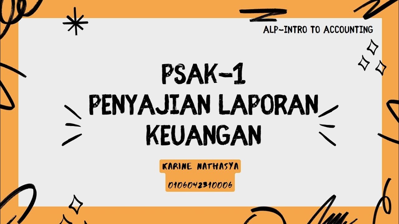 Penyajian laporan keuangan (PSAK-1) - YouTube