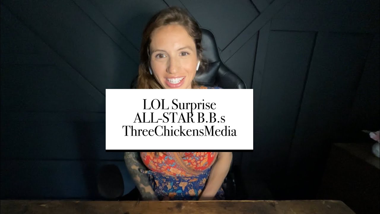 LOL Surprise ALL STAR BBs UNBOXING #lol #collectomg #lolsurprise #toy # ...