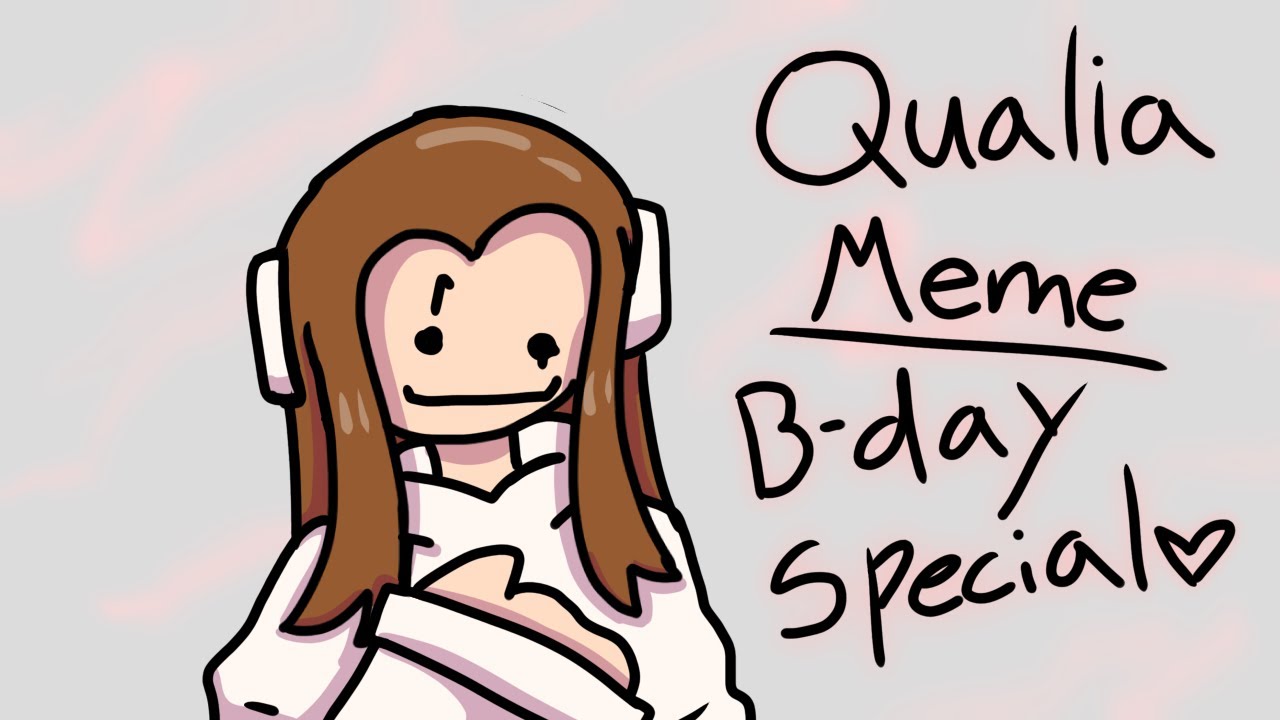 Qualia animation meme - birthday special :] - YouTube