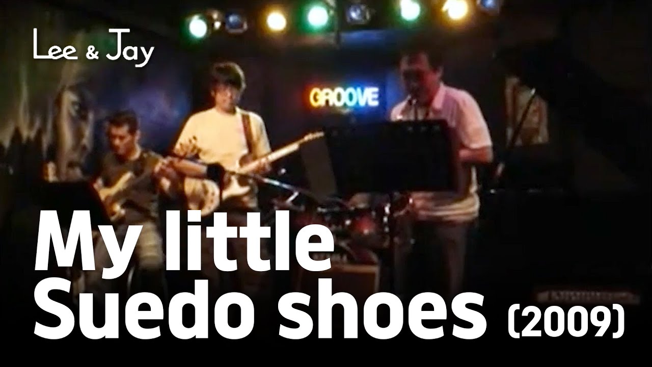 my little suedo shoes ( 2009 년) - YouTube