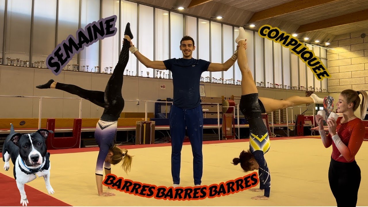 VLOG 15 - Des barres, barres et encore barres 🤸🏼‍♀️ Une semaine ...