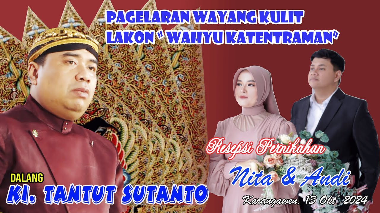LIVE STREAMING PAGELARAN WAYANG KULIT II DALANG KI TANTUT SUTANTO II ...