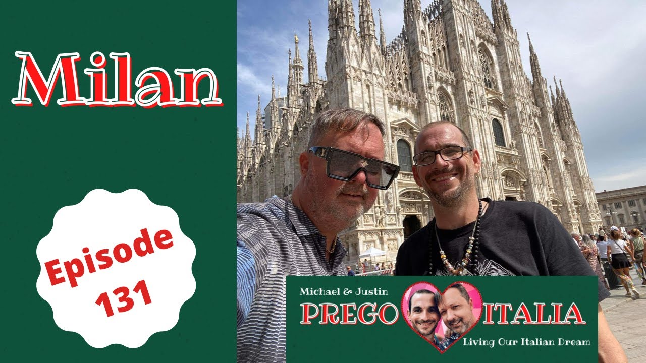 Our Time In Milan Italy - Milan, Lombardy, Italy - Episode 131 - YouTube