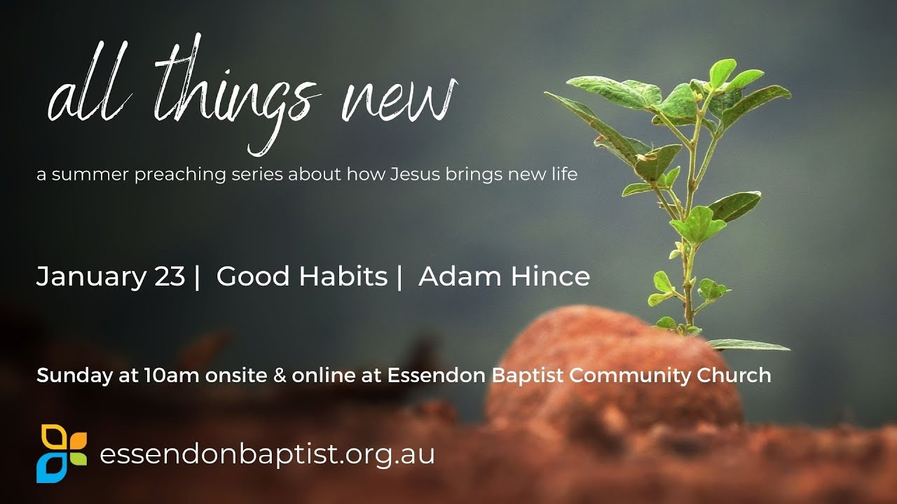 January 23 | Good habits | Adam Hince - YouTube