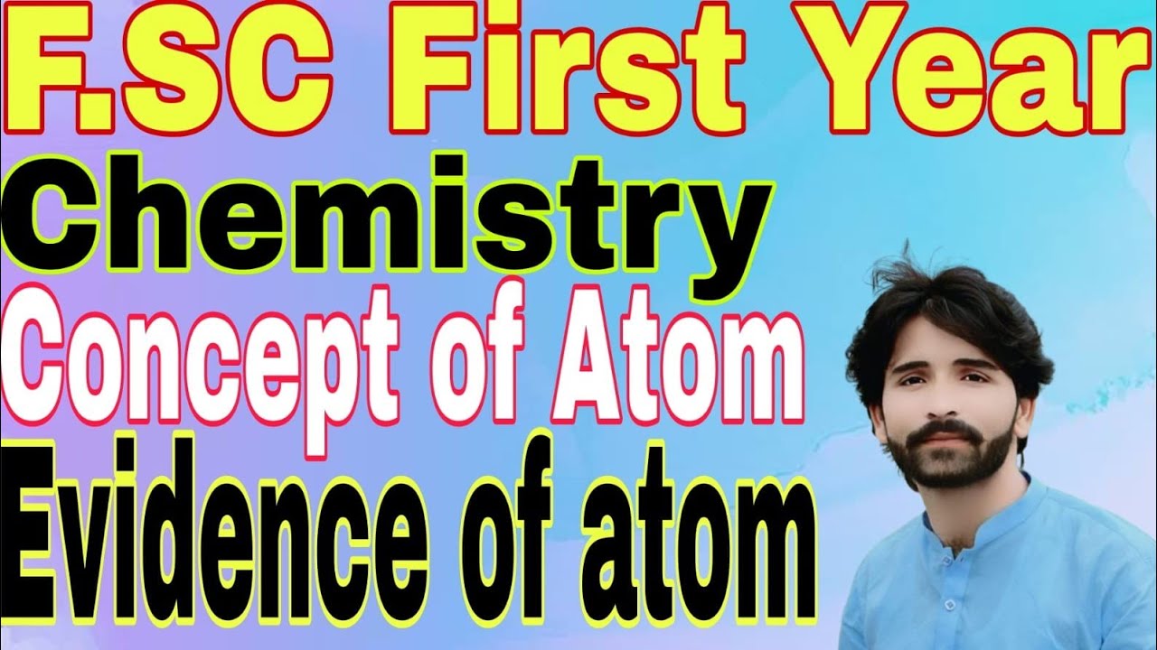 Concept Of atom/F.sc first year chemistry - YouTube