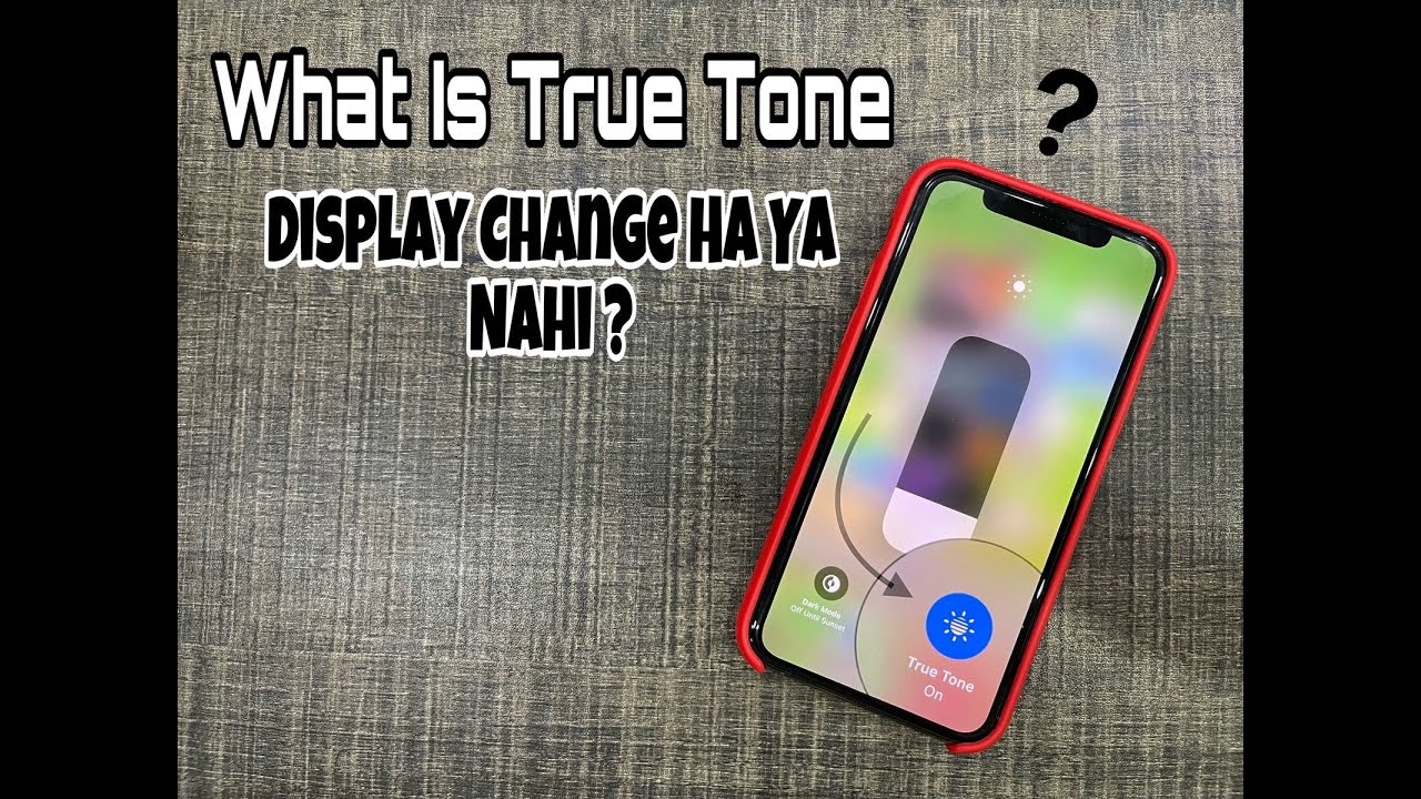 What is True Tone? Display change or Not !!! - YouTube